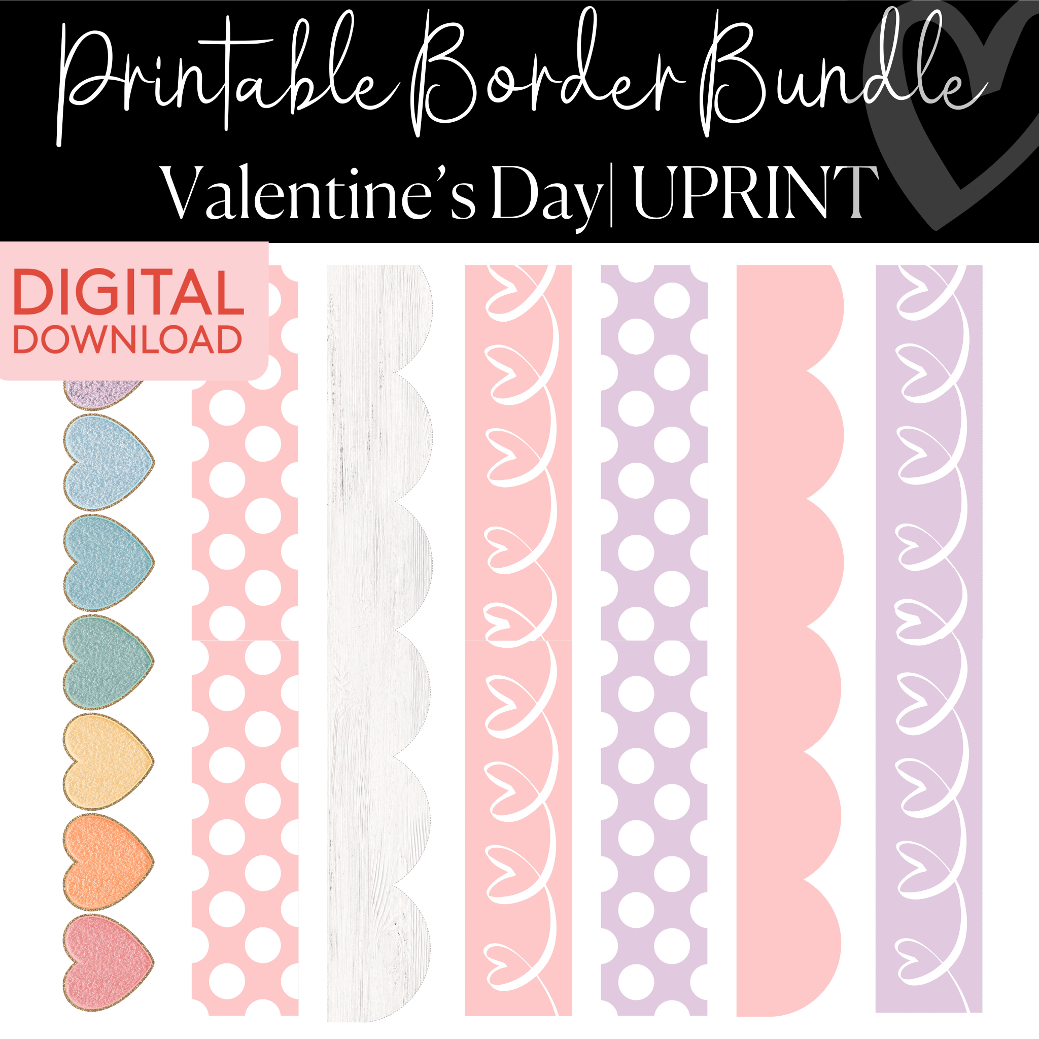 Printable Border Bundle | Valentine's Day – Schoolgirl Style