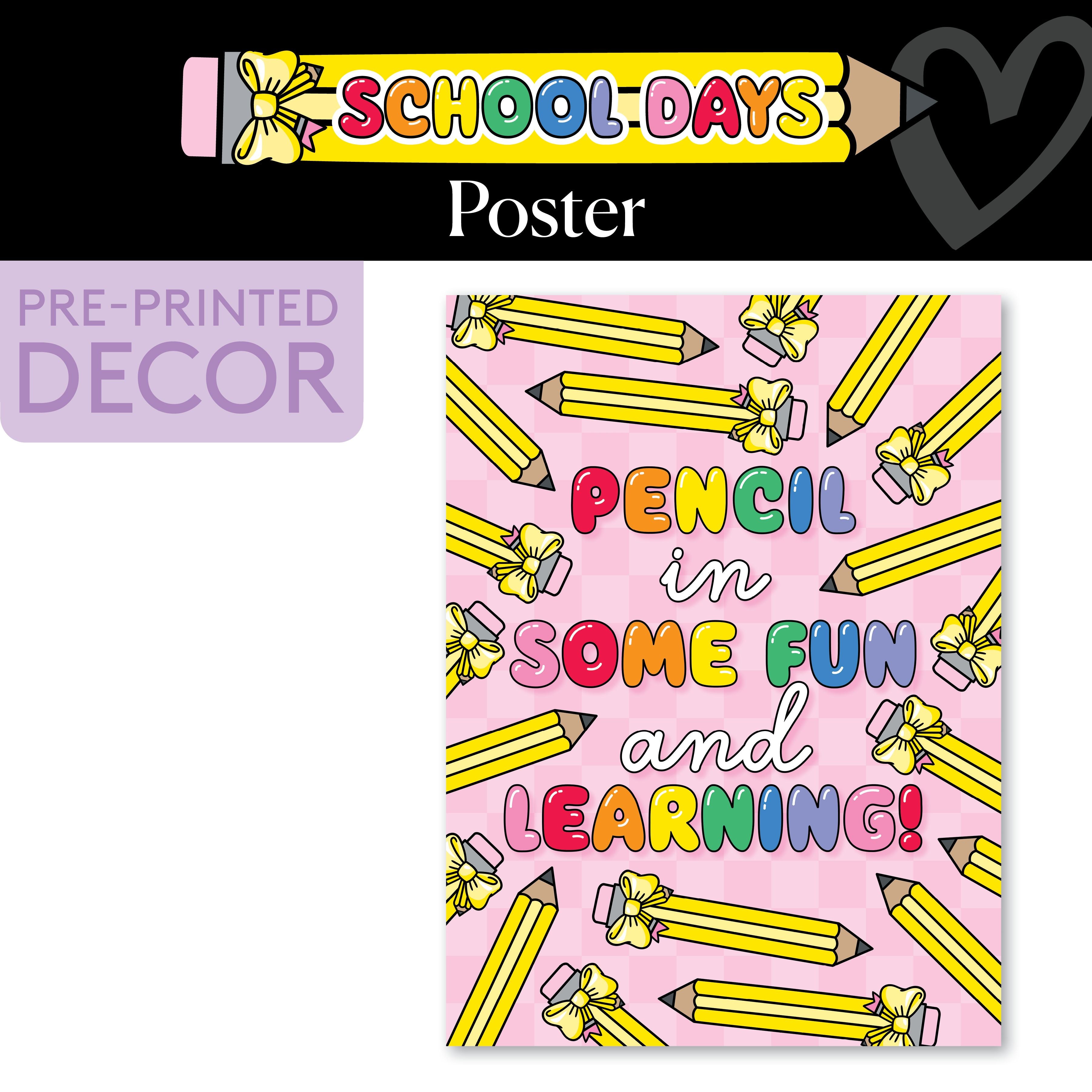 Pencil In Some Fun Bright Rainbow Classroom Poster | School Days ...