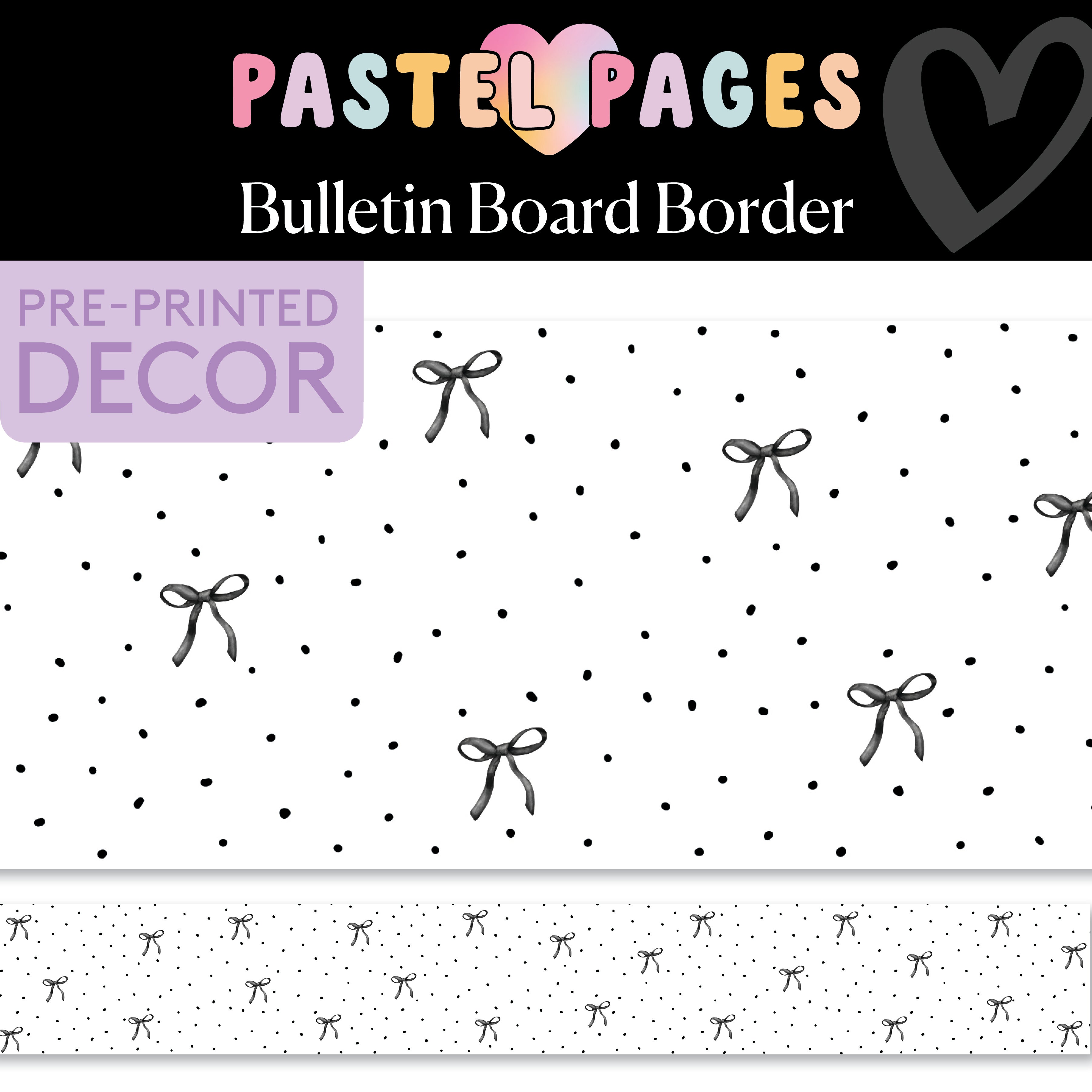 Seriously Darling Black Bows Bulletin Board Border | Pastel Pages ...