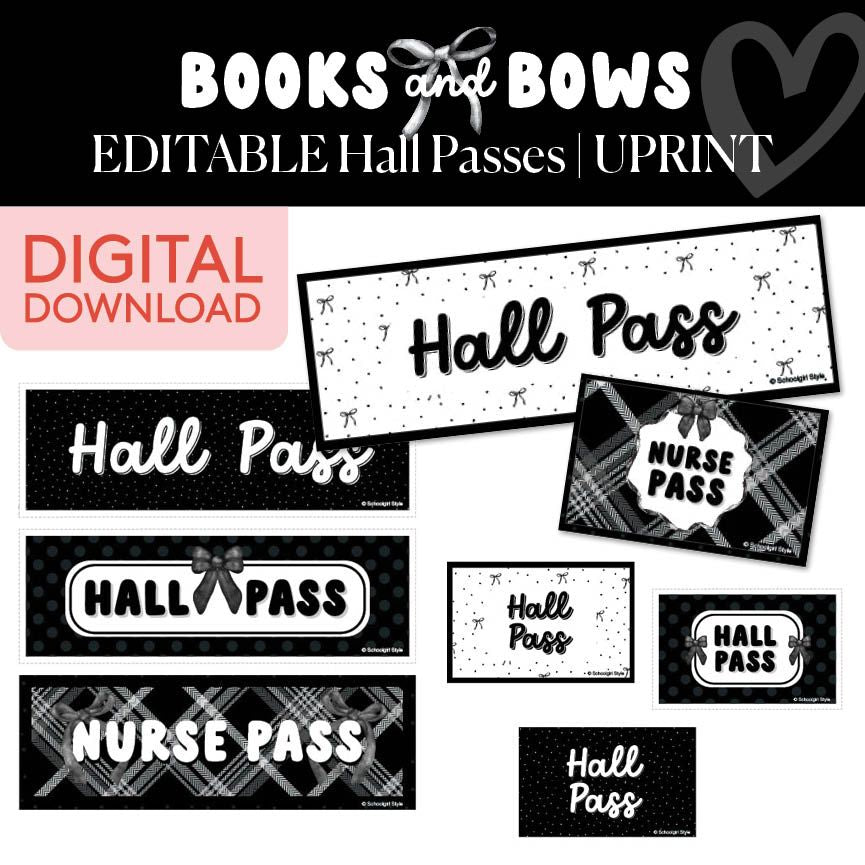 Printable Black and White Editable Hall Passes | Books and Bows ...