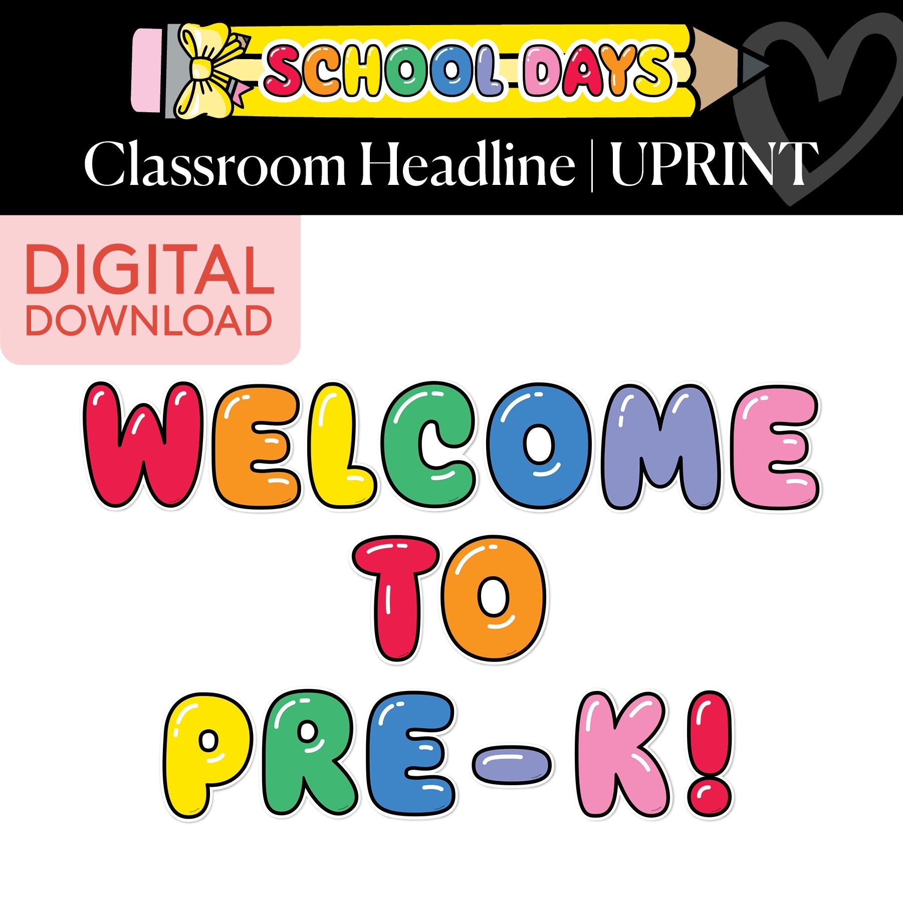 Printable Welcome to Pre-K Classroom Headline | School Days ...
