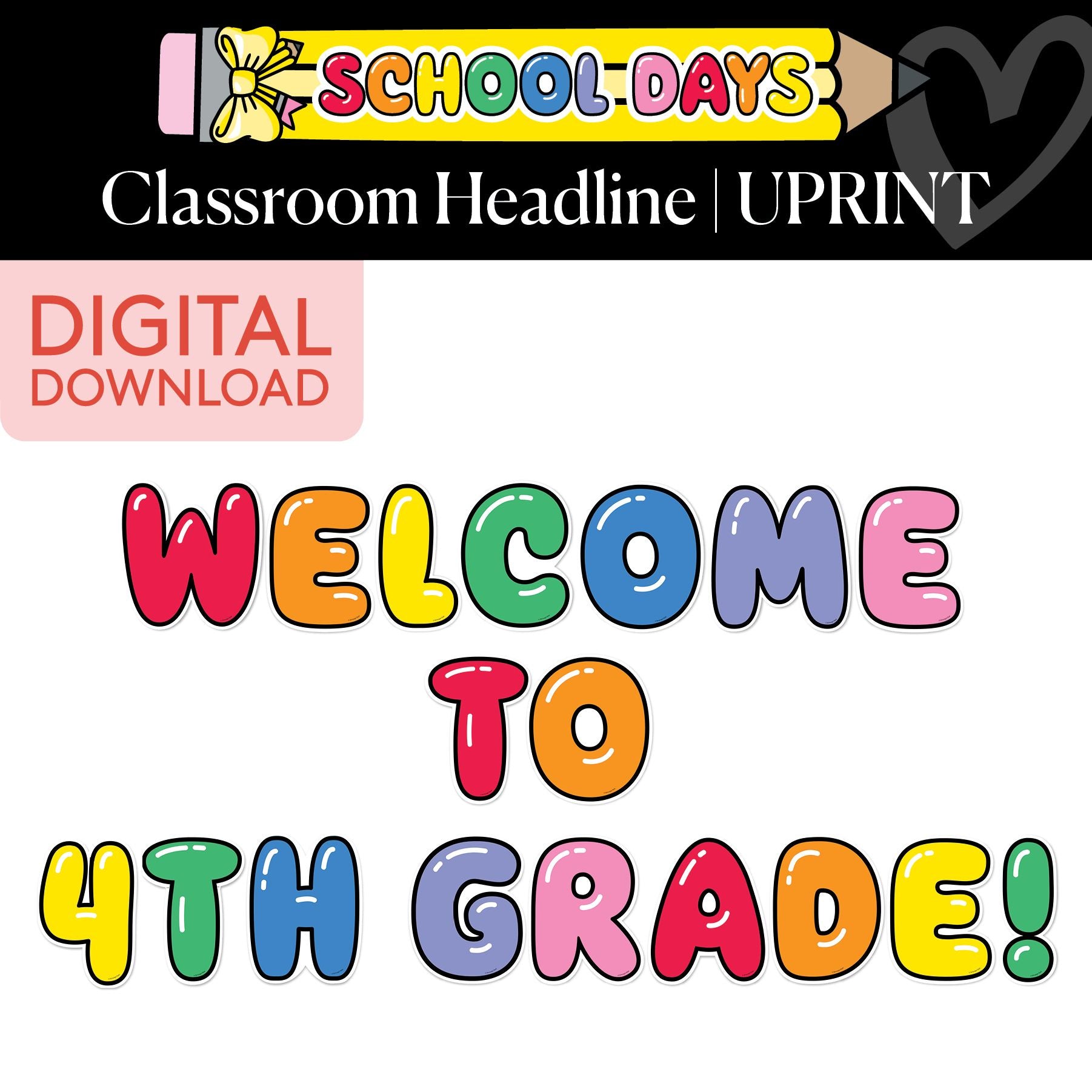 Printable Welcome to Fourth Grade Classroom Headline | School Days ...