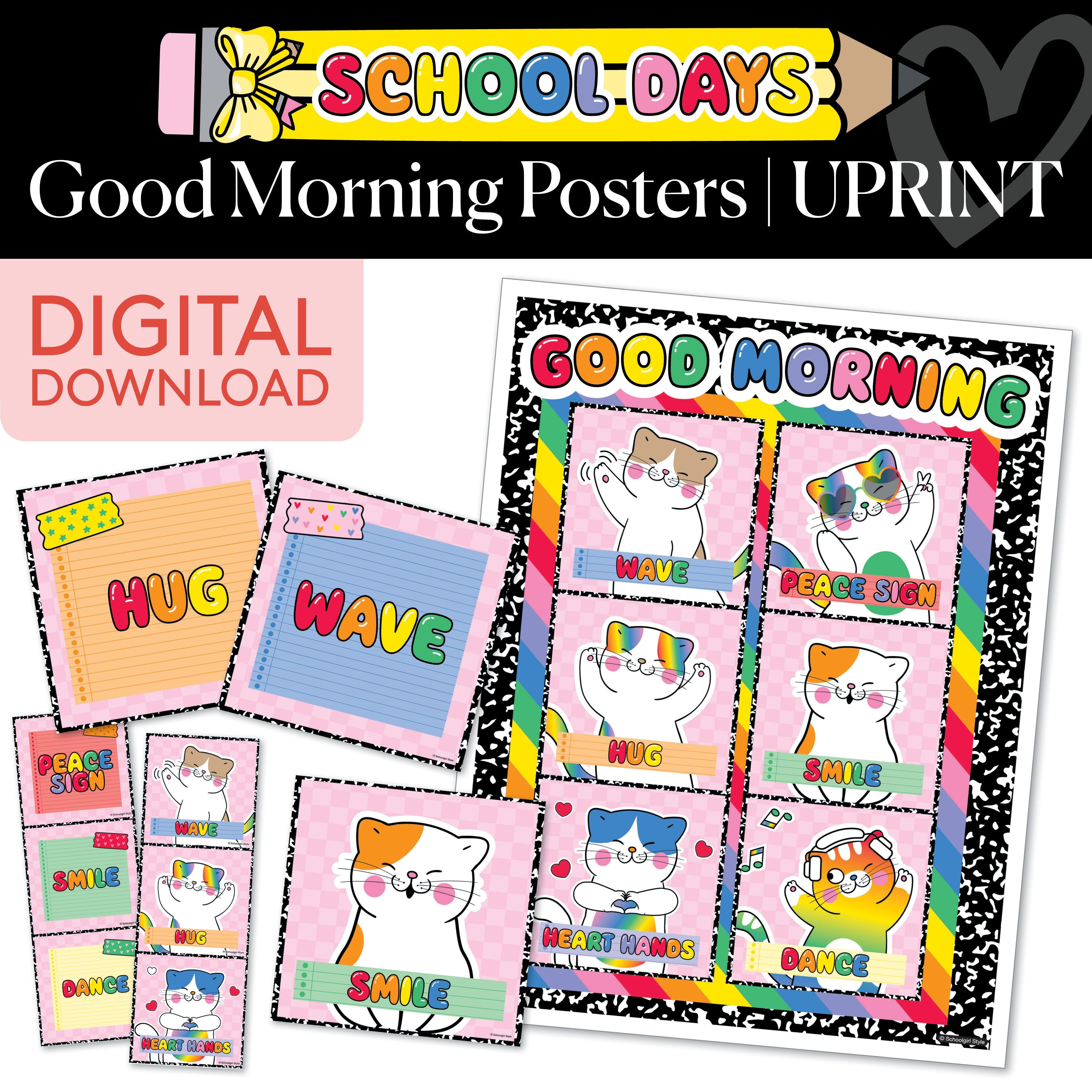 Printable Bright Rainbow Good Morning Posters | School Days ...