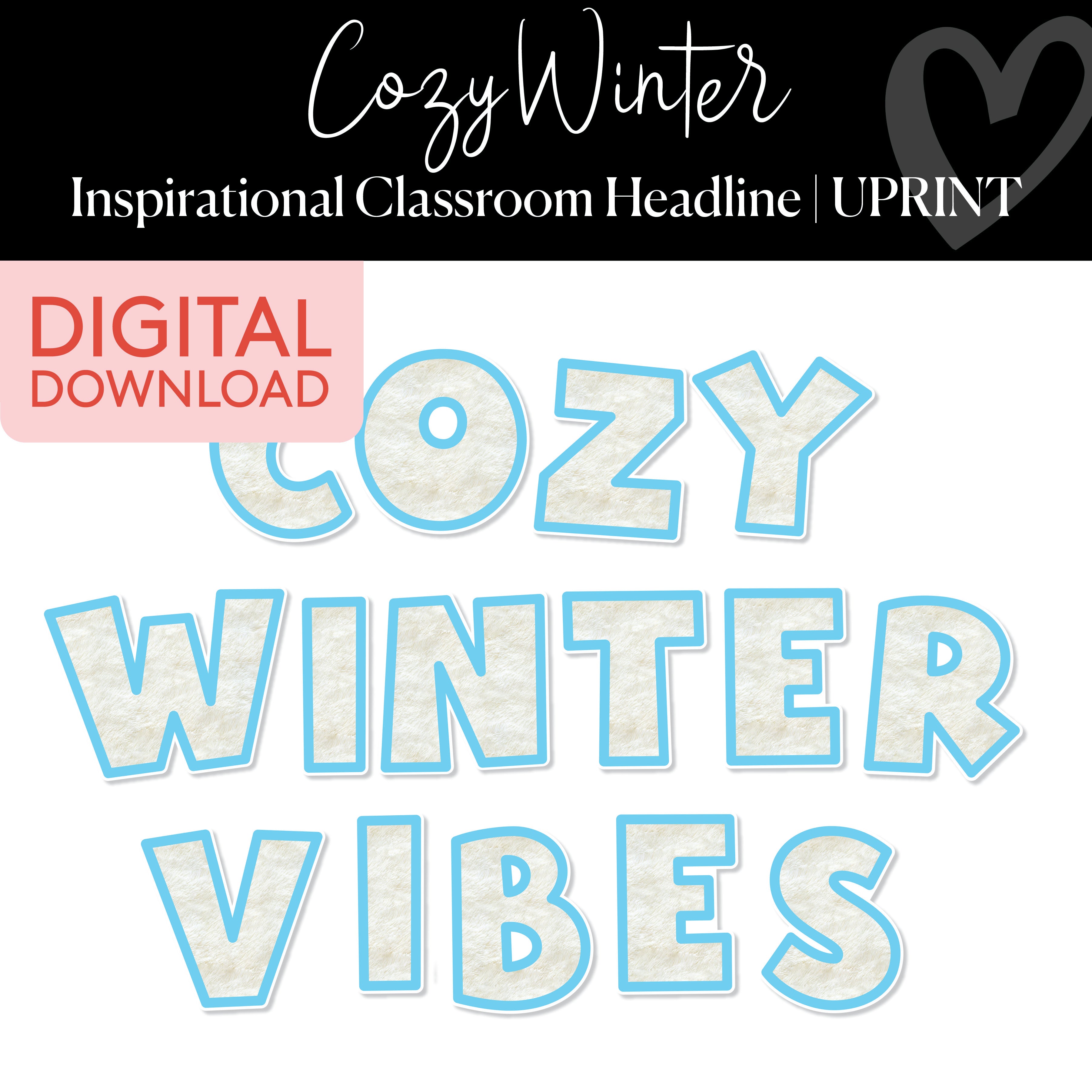 Cozy Winter Vibes | Inspirational Classroom Headline | Cozy Winter | P ...