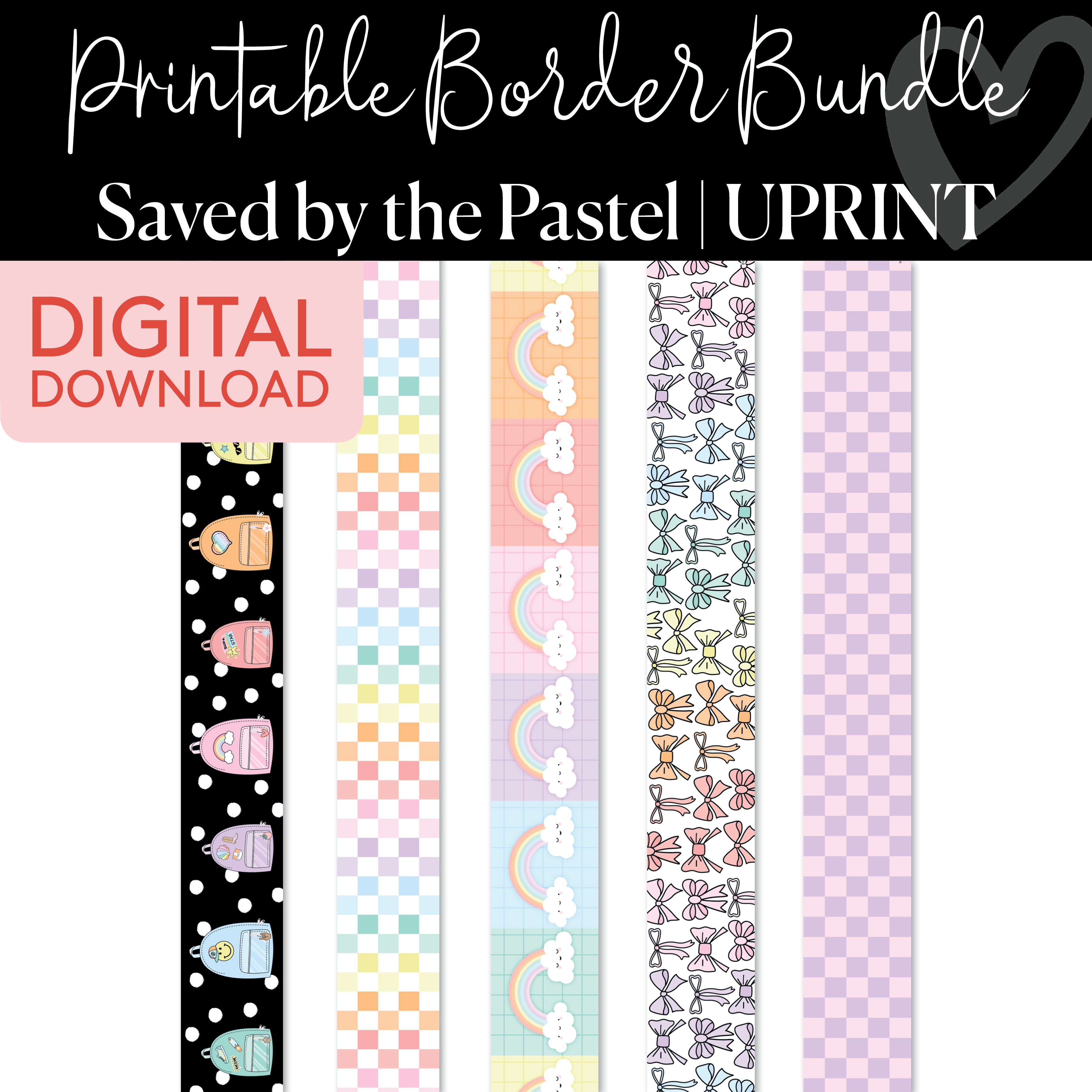 Printable Border Bundle | Saved By The Pastel – Schoolgirl Style