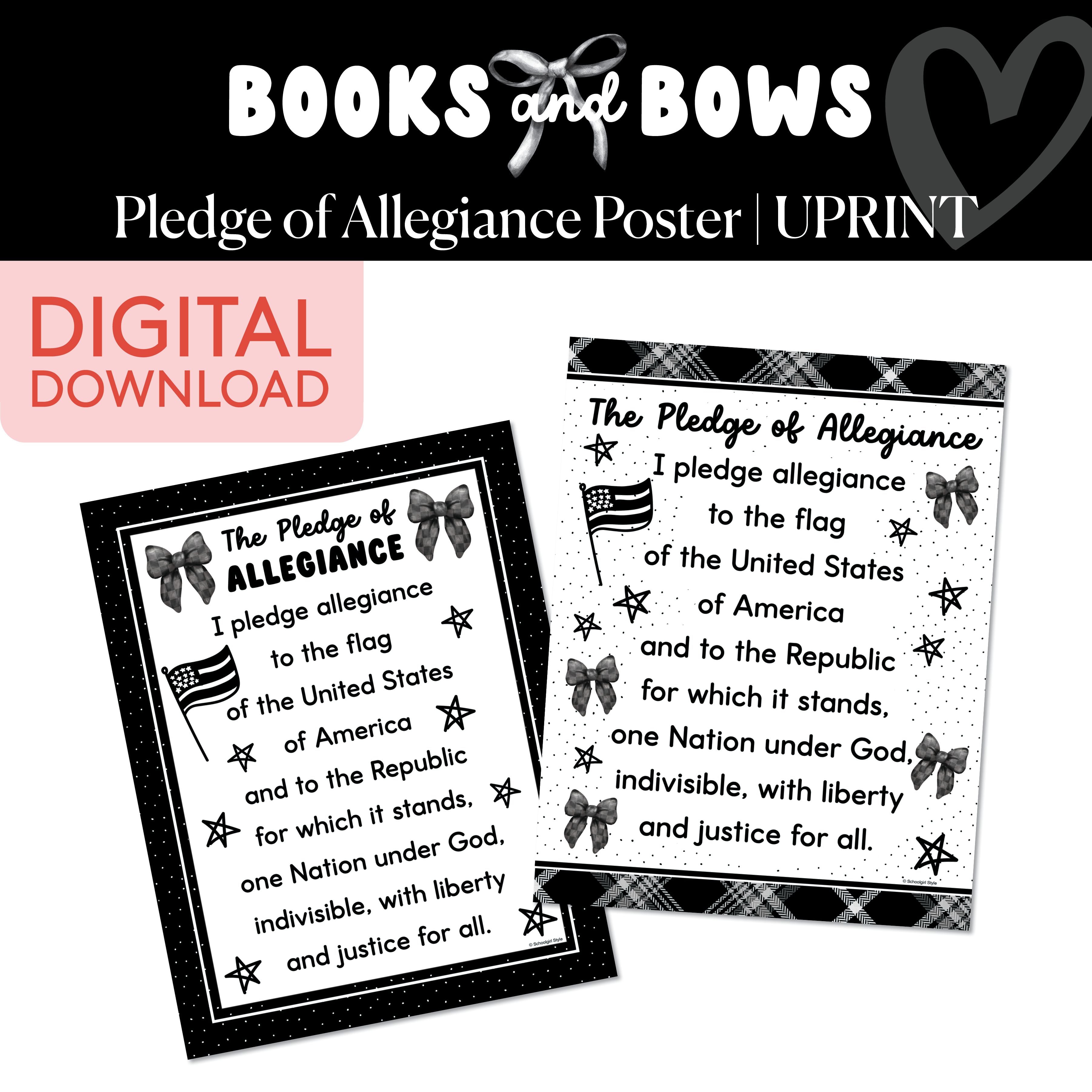 Printable Black and White Pledge of Allegiance Poster | Books and Bows ...