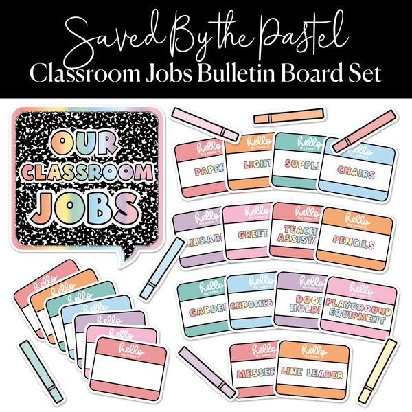 Classroom Jobs | Bulletin Board Set | Saved By The Pastel | Schoolgirl ...