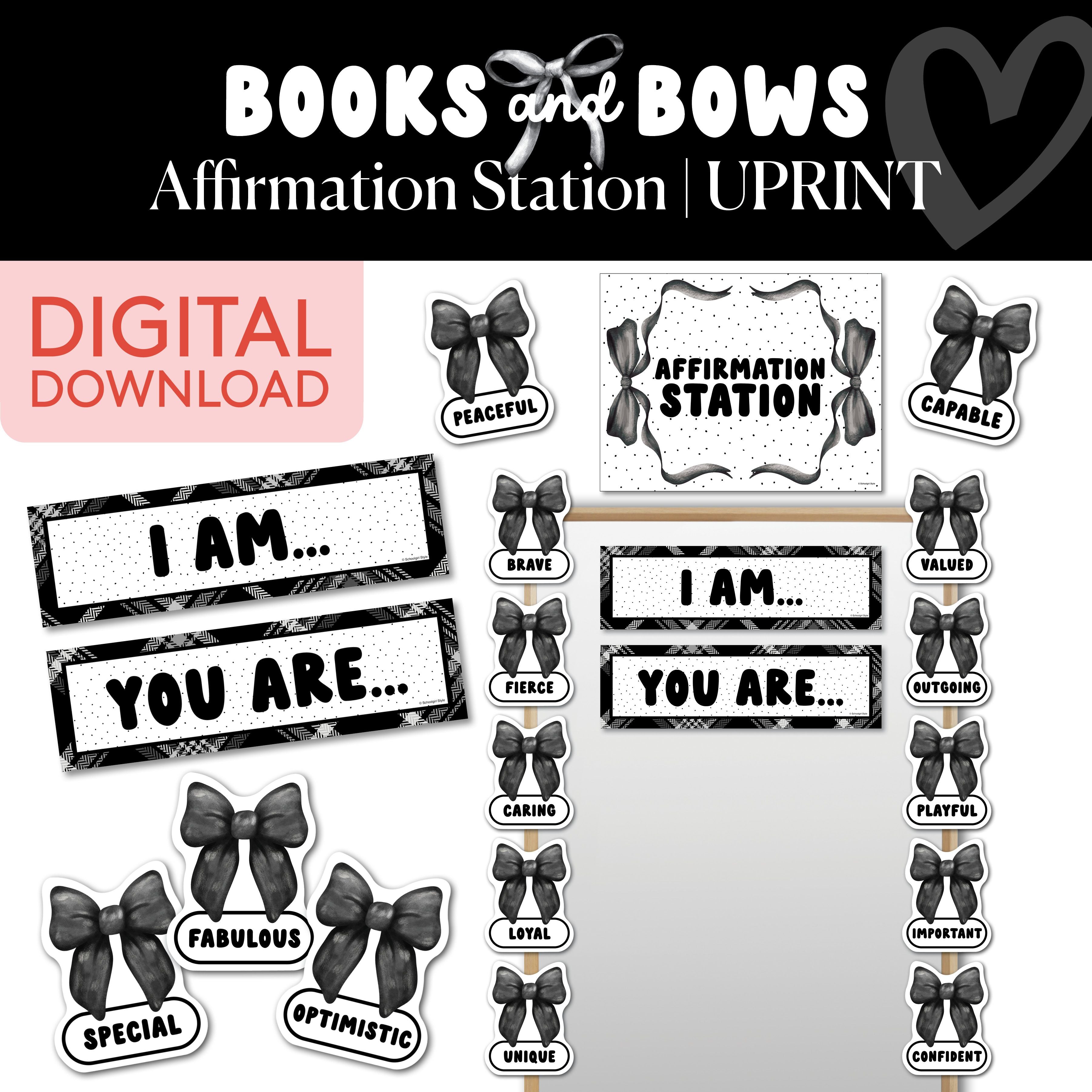 Printable Black and White Affirmation Station | Books and Bows ...