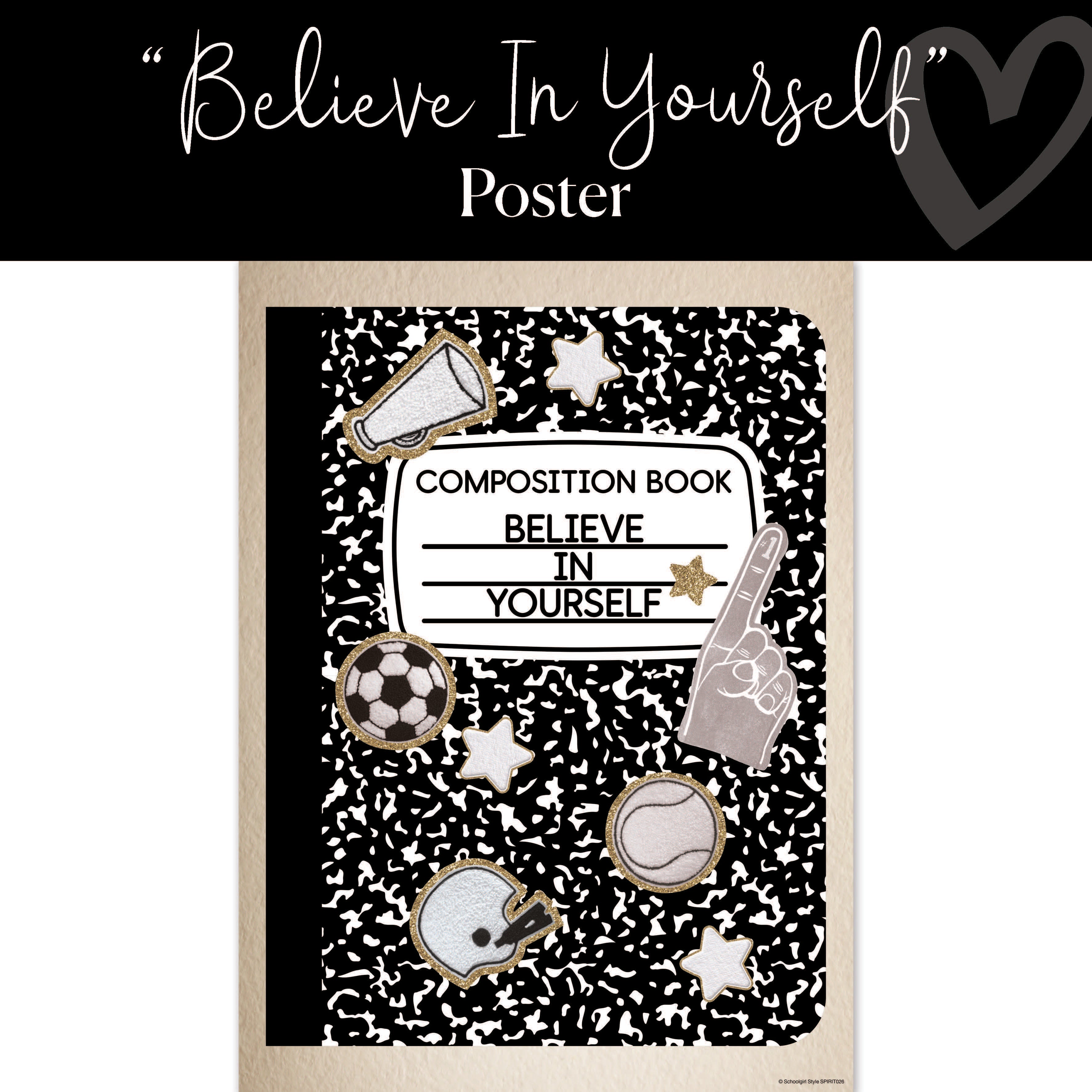 Believe In Yourself Classroom Poster | School Spirit – Schoolgirl Style