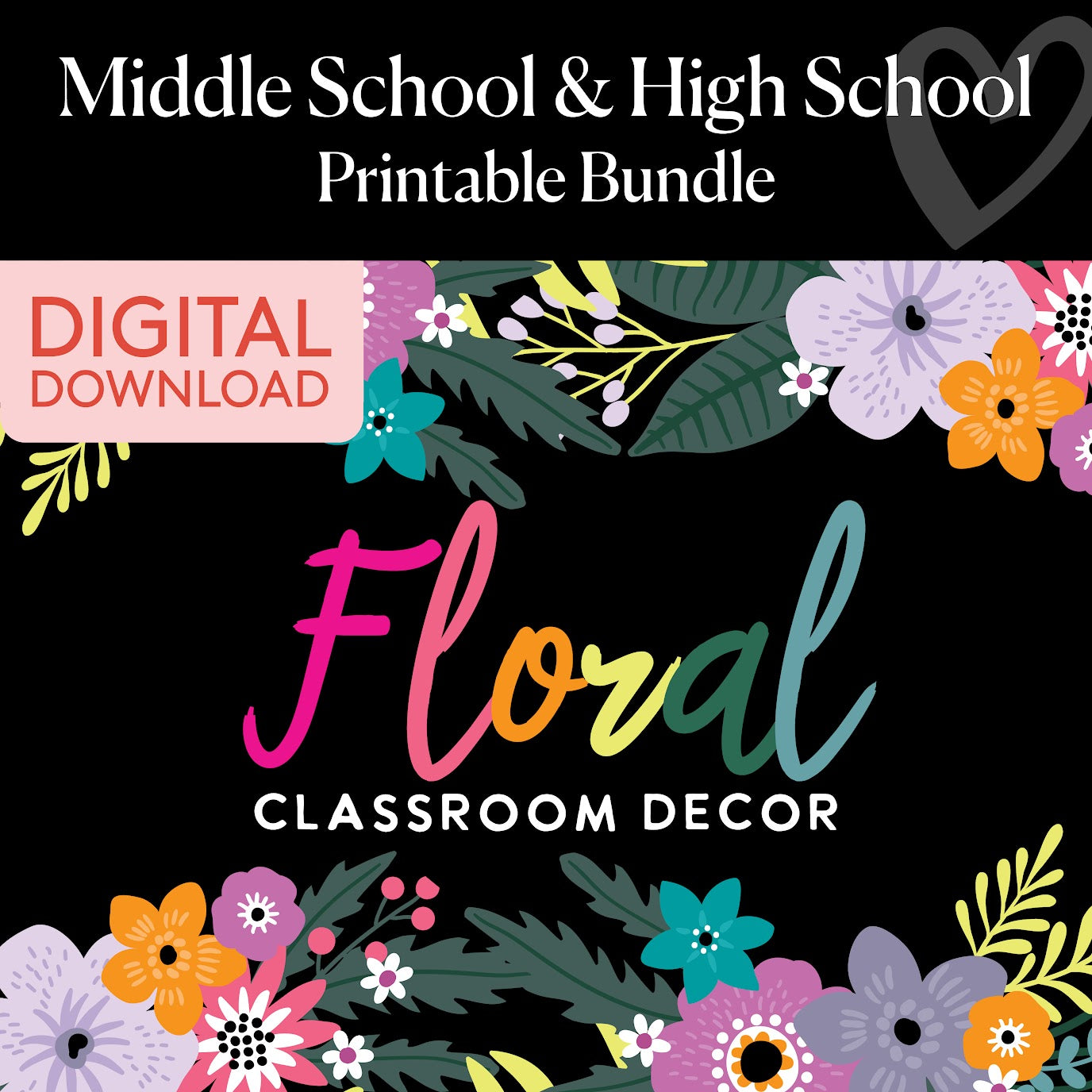 Floral Classroom Decor | Middle School & High School Printable Bundle ...
