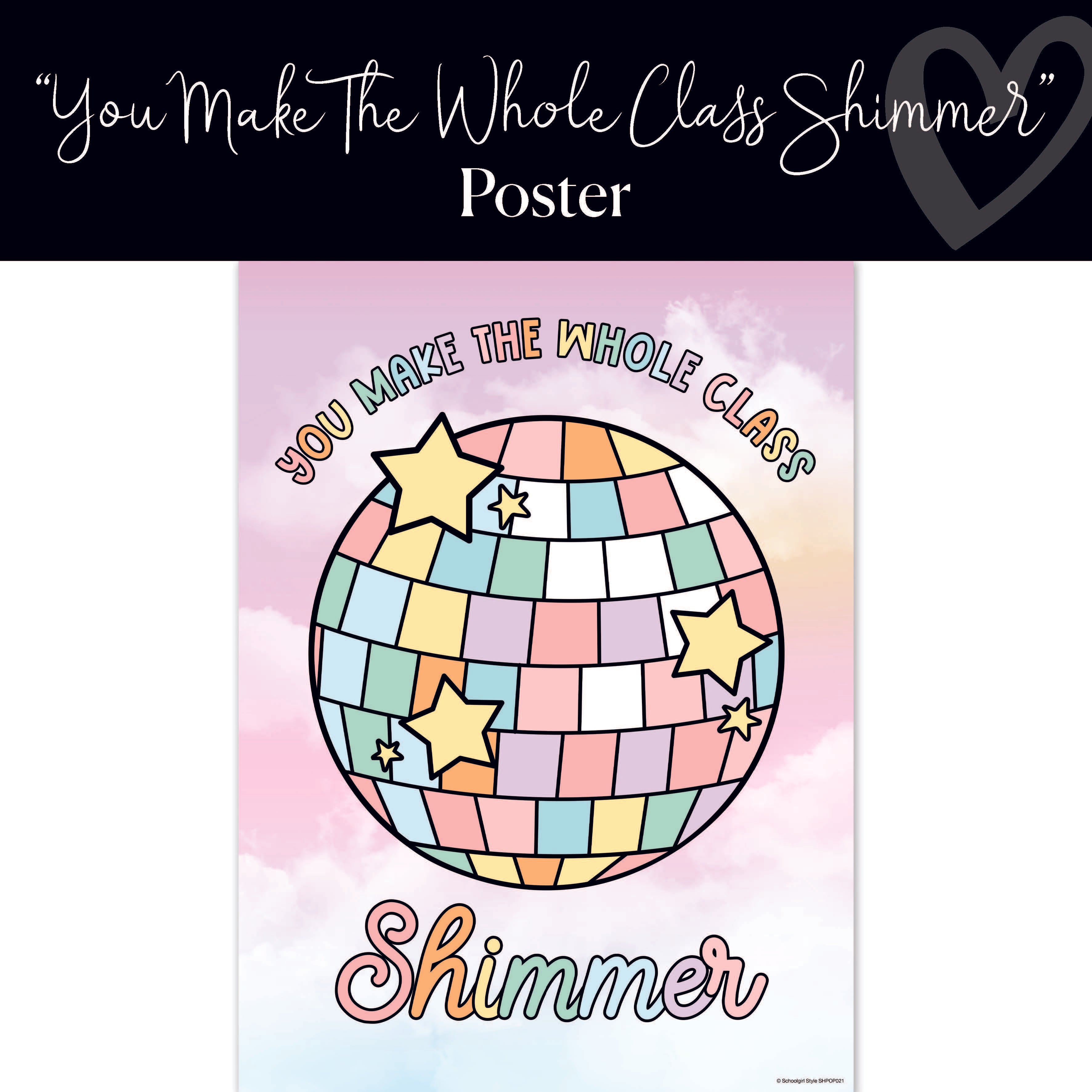 Shimmer | Classroom Posters | Shimmer Pop | Schoolgirl Style