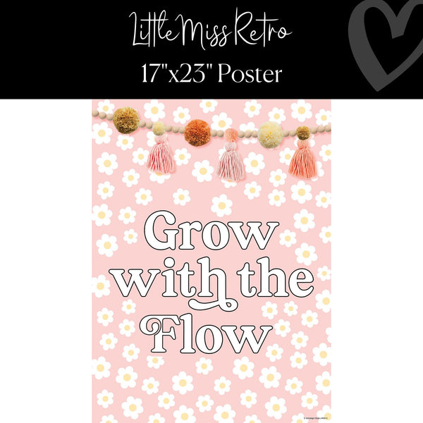 Grow with the Flow | Classroom Poster | Little Miss Retro | Schoolgirl ...