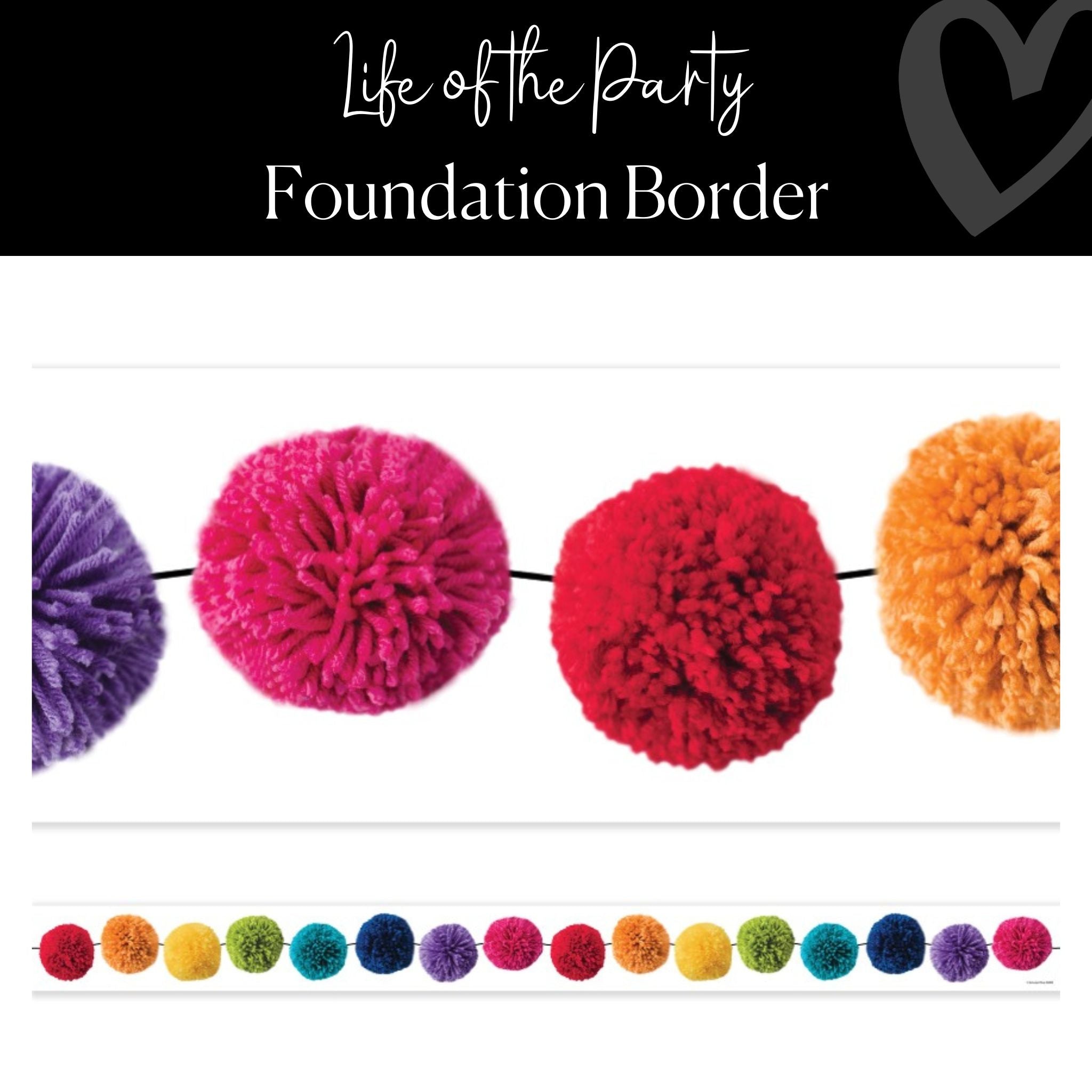 Life Of The Party Rainbow Poms Bulletin Board Border – Schoolgirl Style