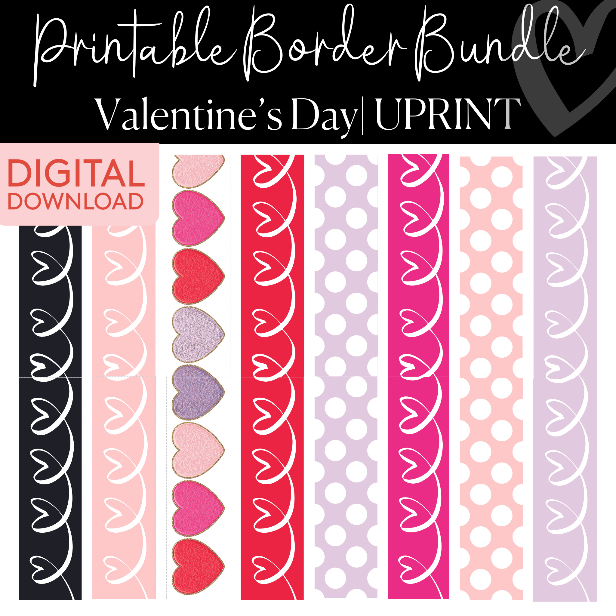 Printable Border Bundle | Valentine's Day | UPRINT | Schoolgirl Style