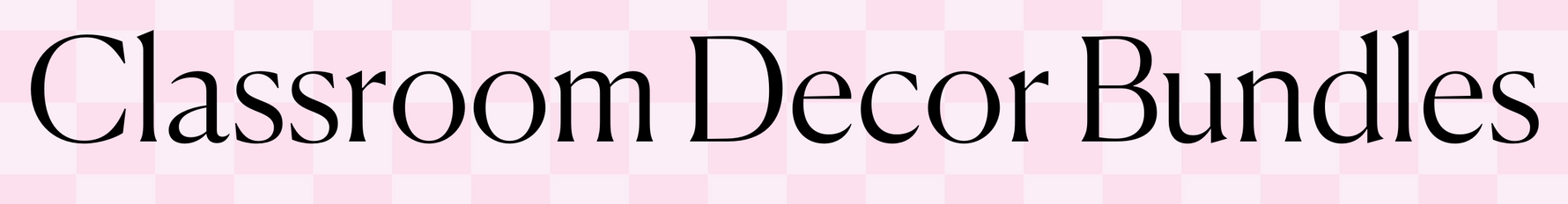 Classroom Decor Bundles – Schoolgirl Style