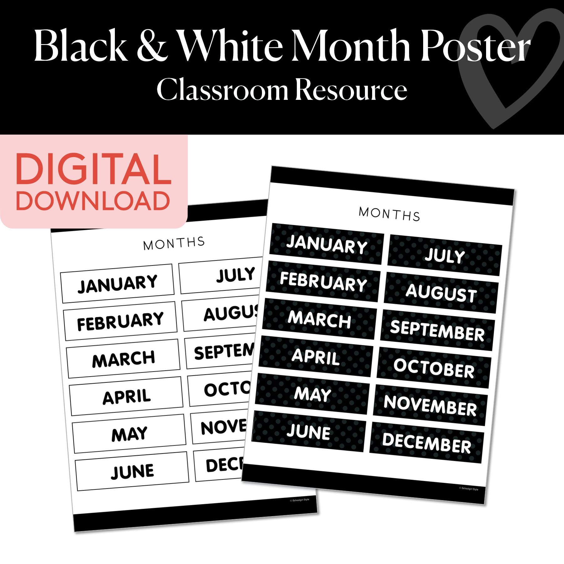 Printable Black and White Months of the Year Poster – Schoolgirl Style