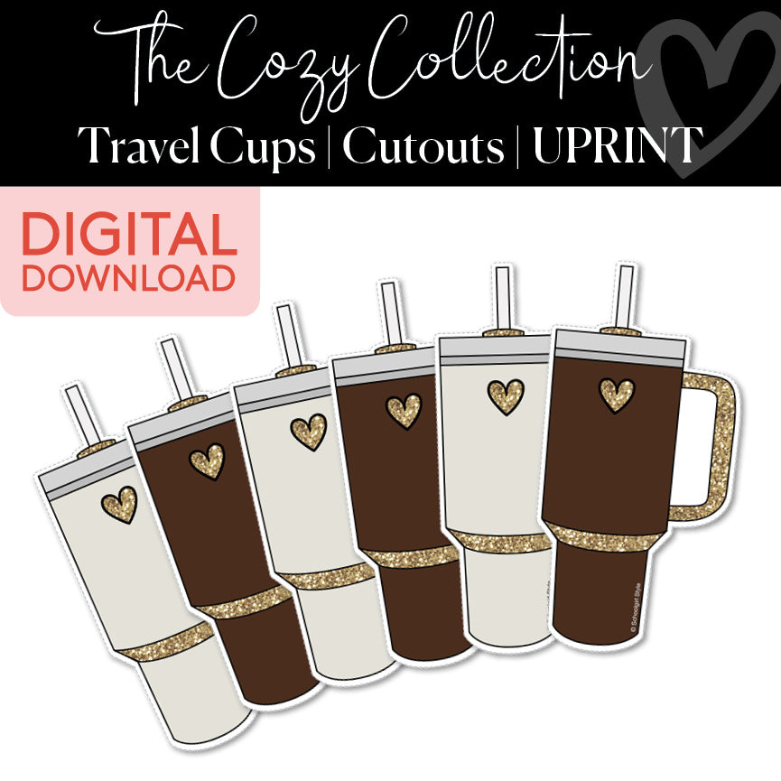 Travel Cups | Classroom Cut Outs | Cozy | Printable Classroom Decor ...