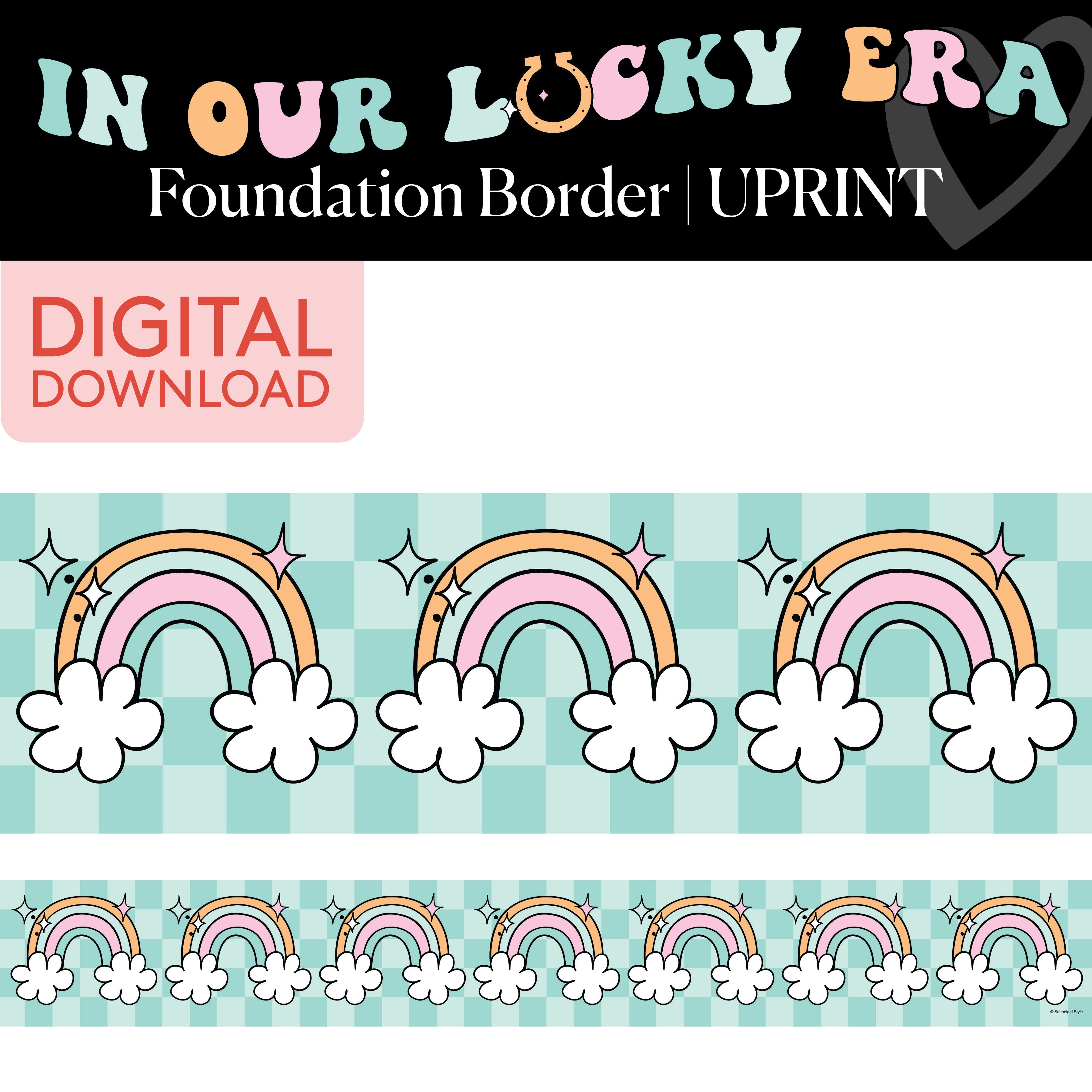 In Our Lucky Era | Rainbow Classroom Border – Schoolgirl Style