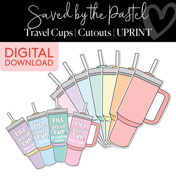 Travel Cups | Classroom Cut Outs | Saved By The Pastel | Printable Cla ...