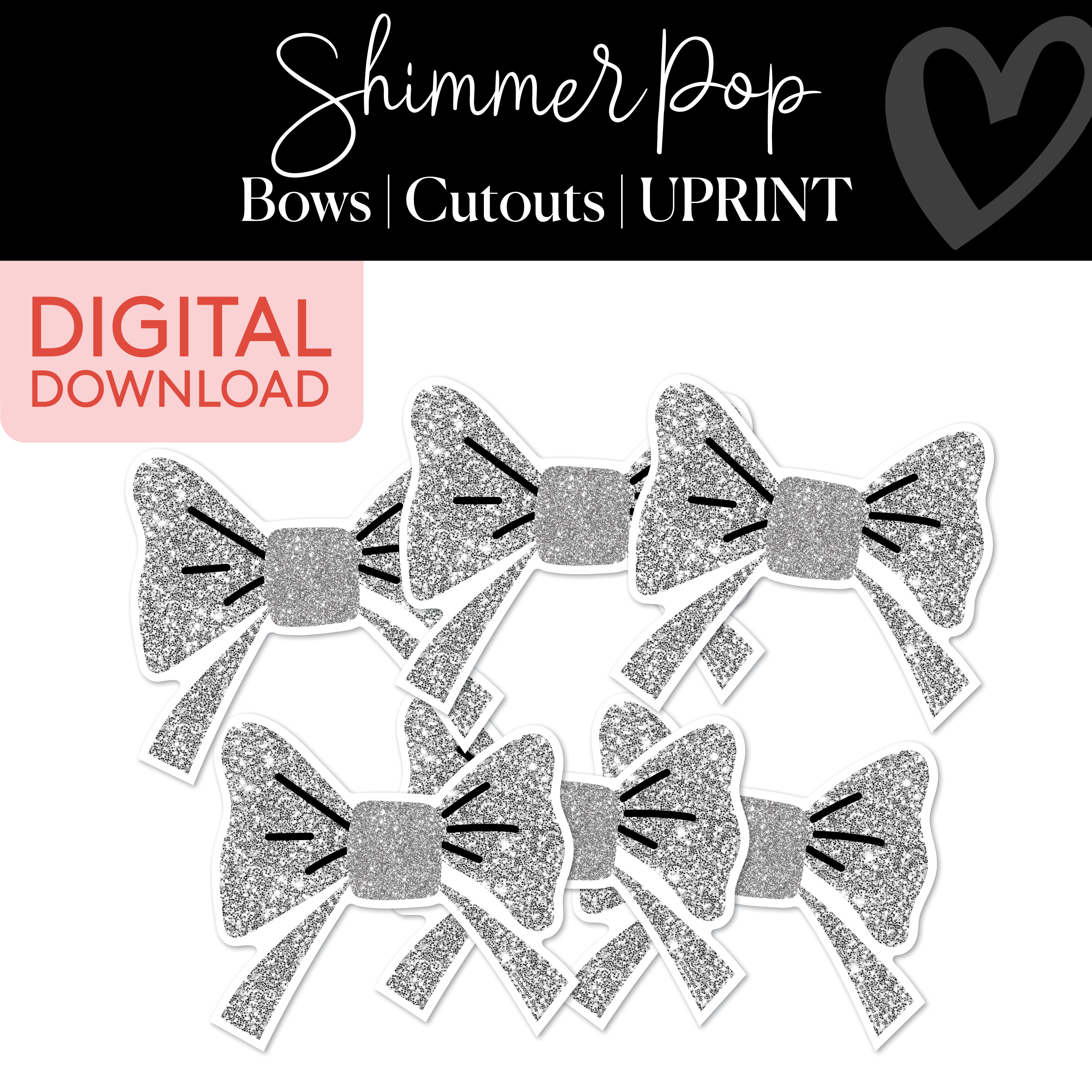 Bows | Classroom Cut Outs | Shimmer Pop | Printable Classroom Decor ...