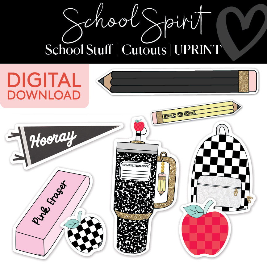 School Stuff | Classroom Cut Outs | School Spirit | Printable Classroo ...