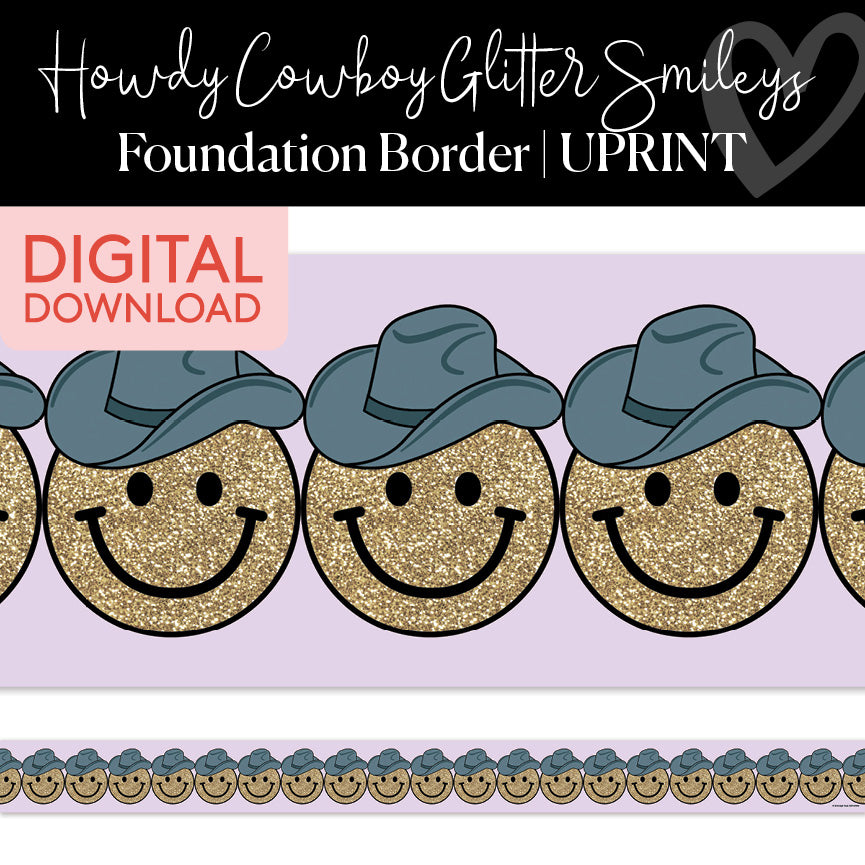 Howdy Cowboy Glitter Smileys | Bulletin Board Borders | Printable Clas ...
