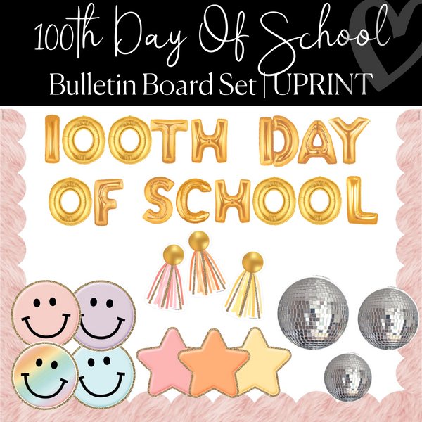 100th Day of School Bulletin Board Set | Classroom Decor | Schoolgirl ...