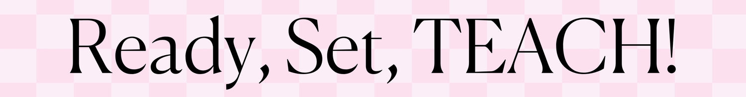 Ready, Set, TEACH! | Classroom Resources – Schoolgirl Style