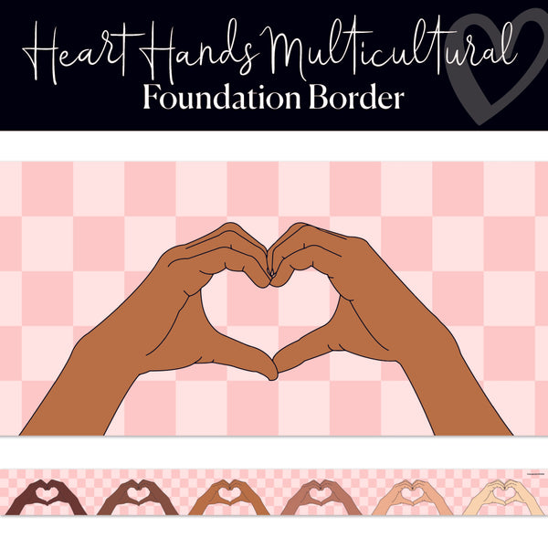 Heart Hands Multicultural | Bulletin Board Borders | Schoolgirl Style