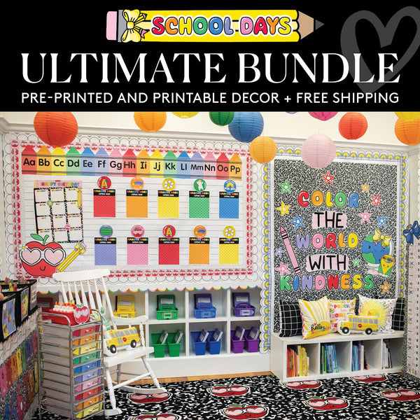 School Days Ultimate Pre-Printed and Printable Classroom Decor Bundle ...