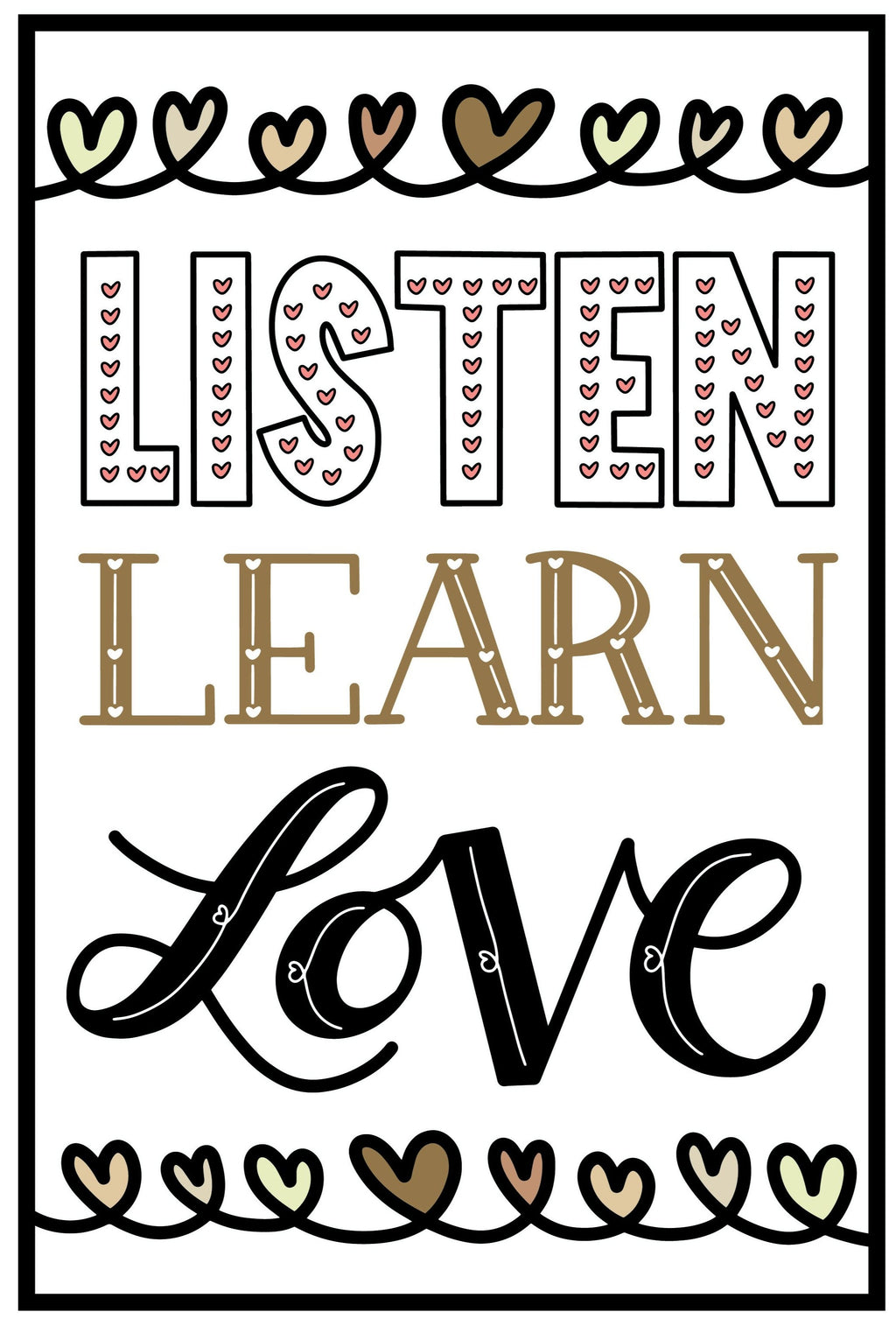 "Listen Learn Love" Poster|Schoolgirl Style
