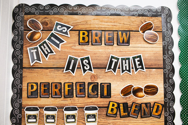 This Brew is the Perfect Blend Bulletin Board Set | Classroom Decor ...