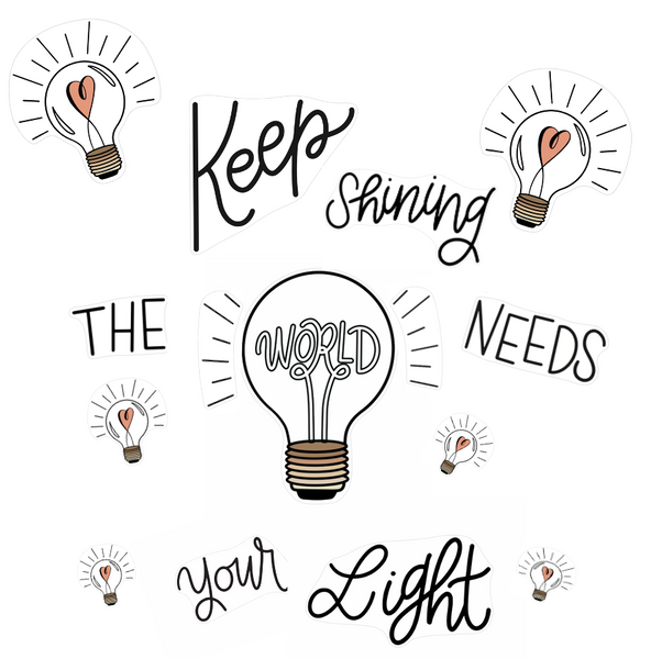 Keep Shining The World Needs Your Light | Classroom Bulletin Board Set ...