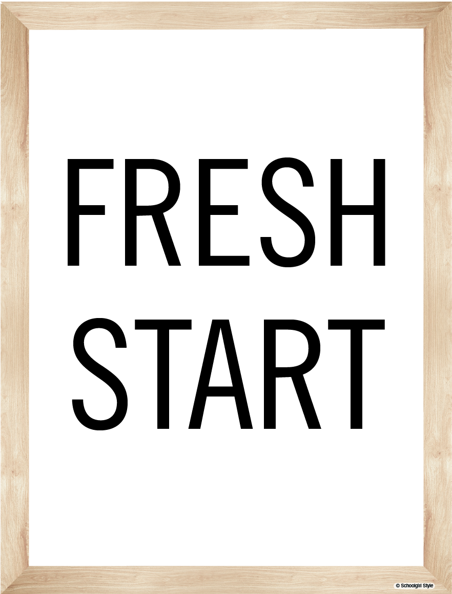 Fresh Start Poster |Schoolgirl Style