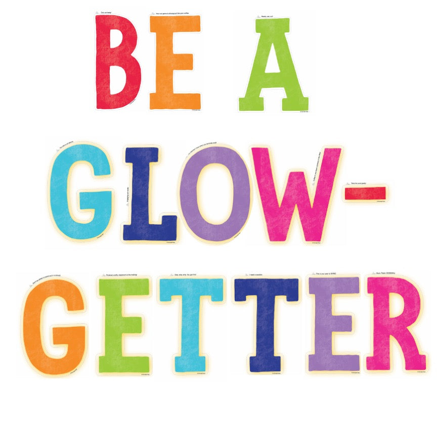 "Be a Glow-Getter" Inspirational Classroom Headline | Rainbow Classroom ...